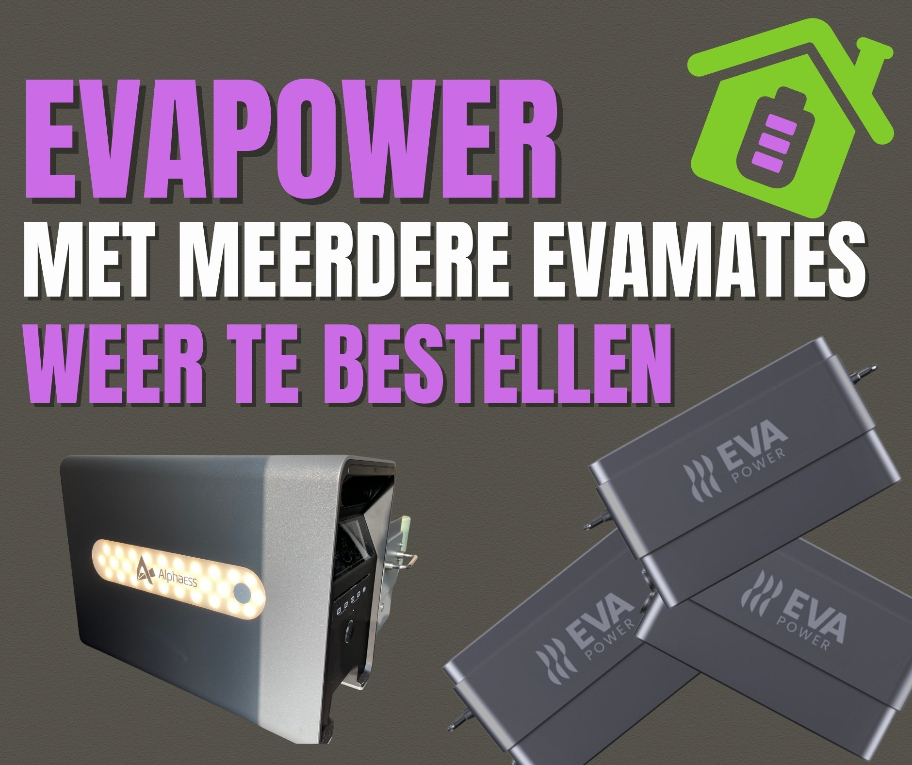 EvaPower thuisbatterij met EvaMates weer te bestellen