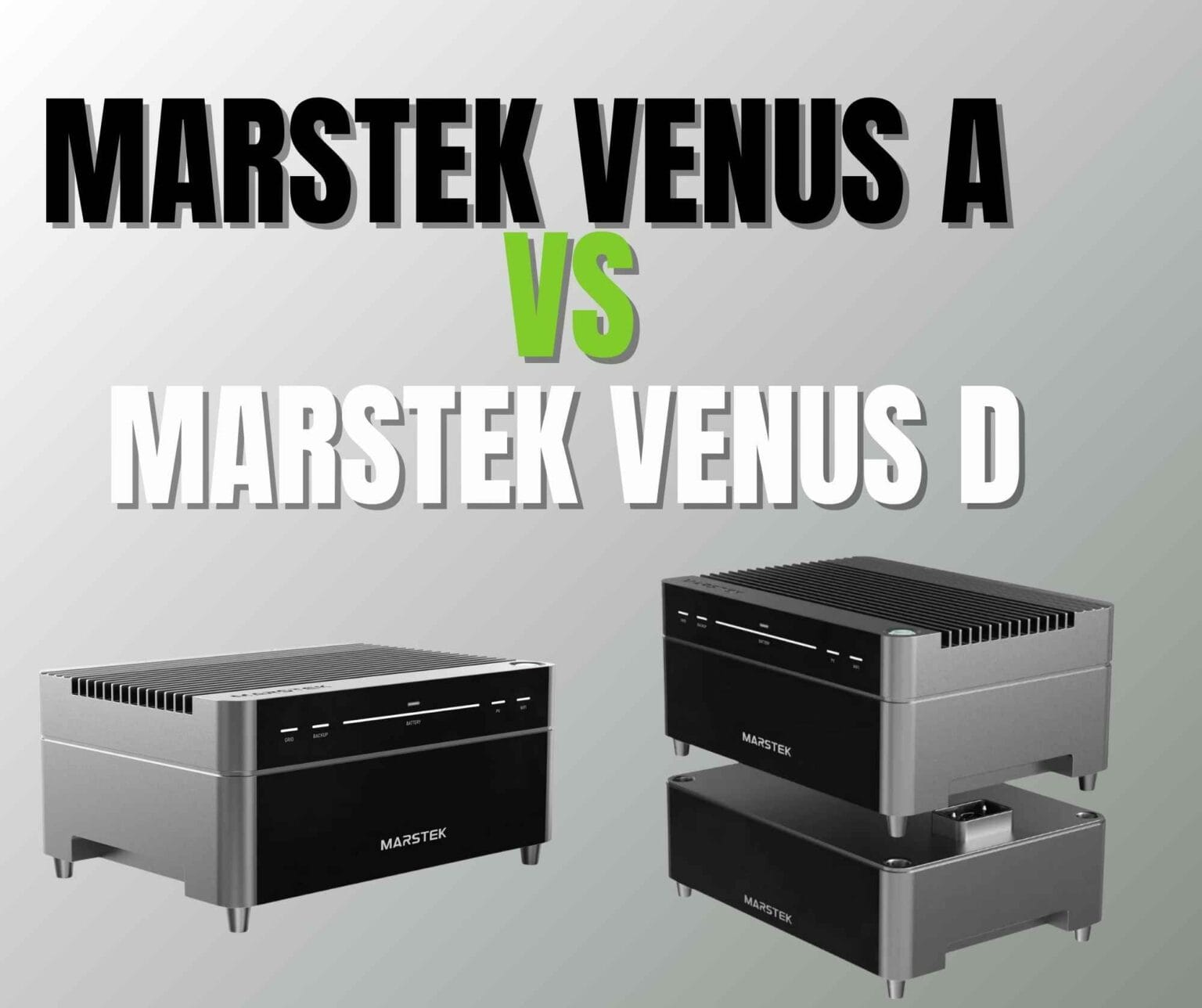 Marstek Venus A vs Marstek Venus D: Wat zijn de verschillen?