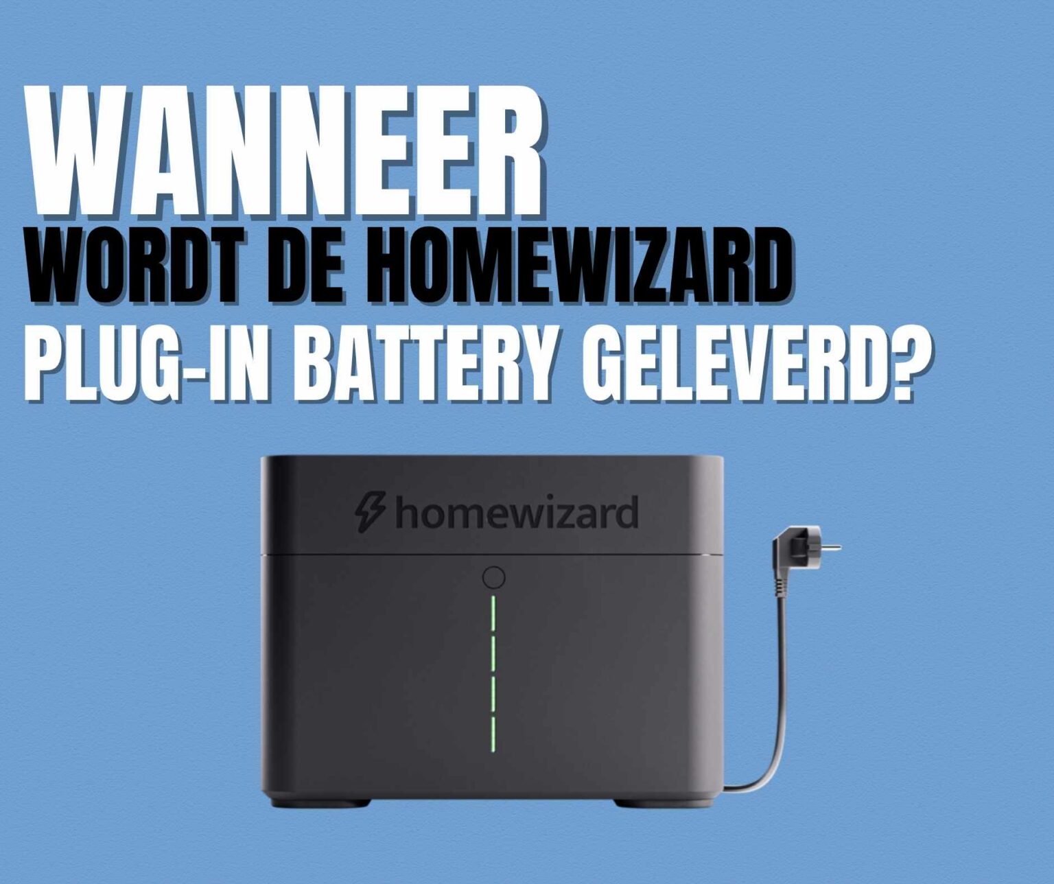 HomeWizard maakt aansturing thuisbatterij via lokale API mogelijk
